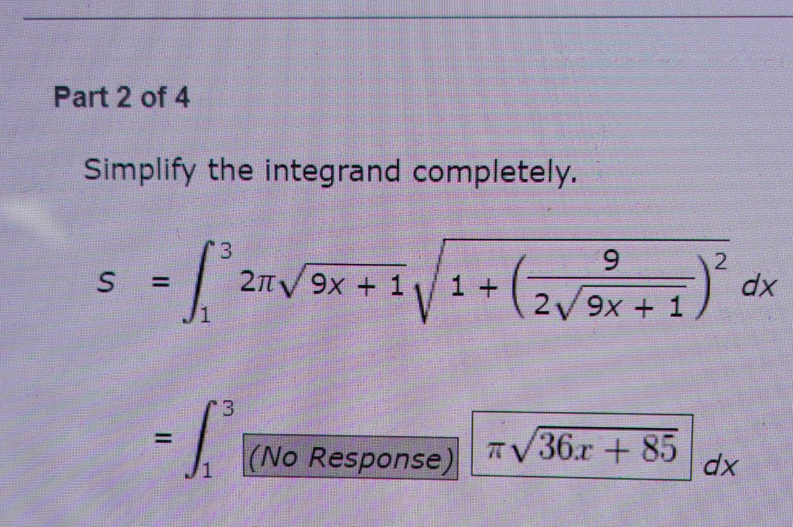 Solved Simplify the integrand completely. | Chegg.com