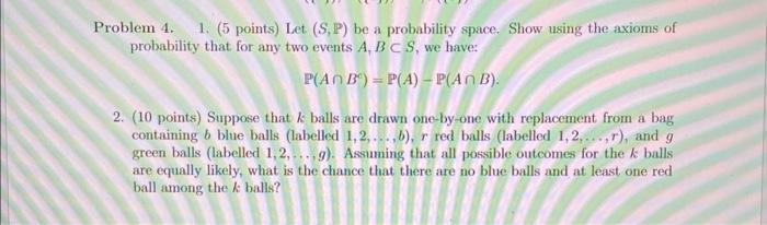 Solved Problem 4. 1. (5 points) Let (S, P) be a probability | Chegg.com