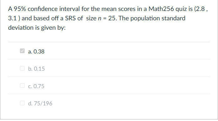 Solved A 95\% ﻿confidence interval for the mean scores in a | Chegg.com