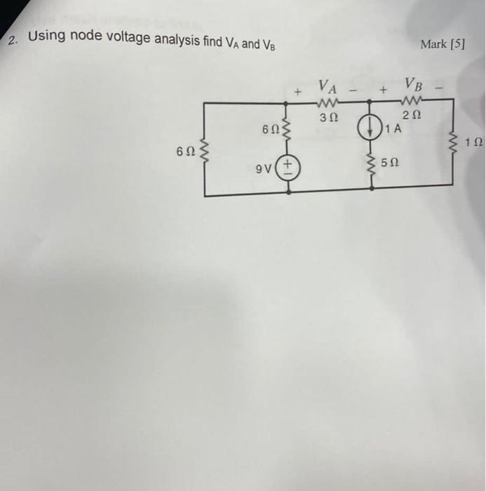 Solved 2. Using node voltage analysis find VA and VB Mark | Chegg.com