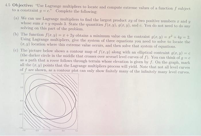 Solved .5 Objective: "Use Lagrange multipliers to locate and | Chegg.com