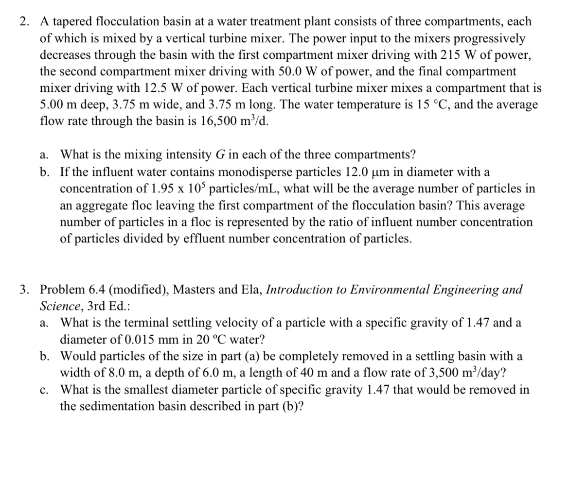 Solved A tapered flocculation basin at a water treatment | Chegg.com