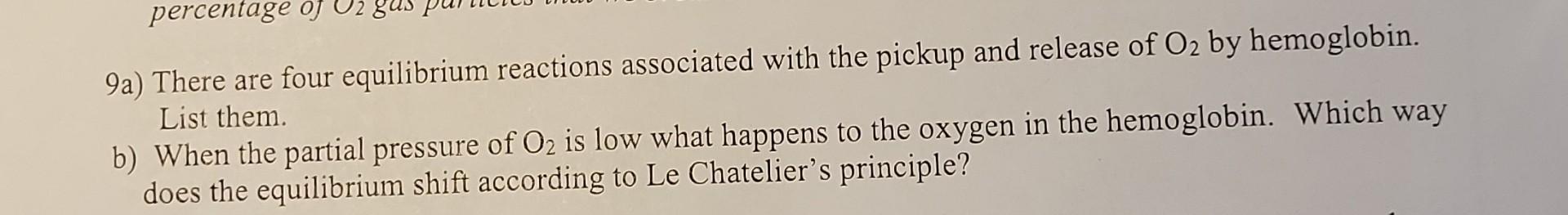 Solved 9a) There are four equilibrium reactions associated | Chegg.com