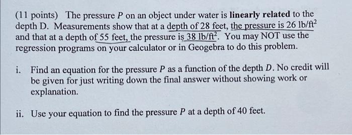 Solved (11 points) The pressure P on an object under water | Chegg.com