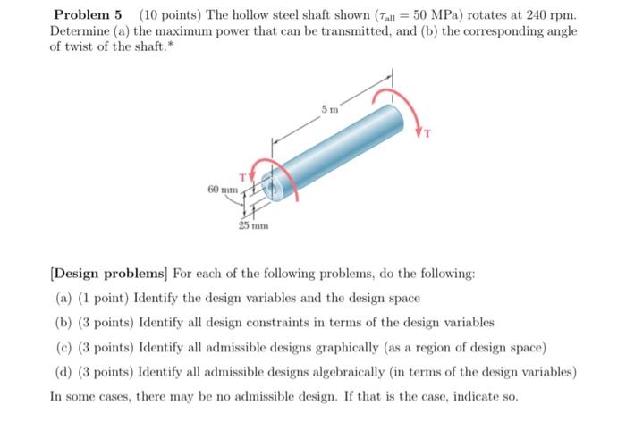 Solved Problem 5 (10 points) The hollow steel shaft shown | Chegg.com