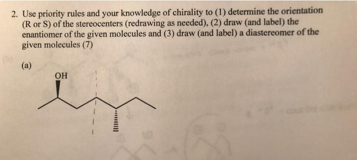 Solved 2. Use priority rules and your knowledge of chirality | Chegg.com