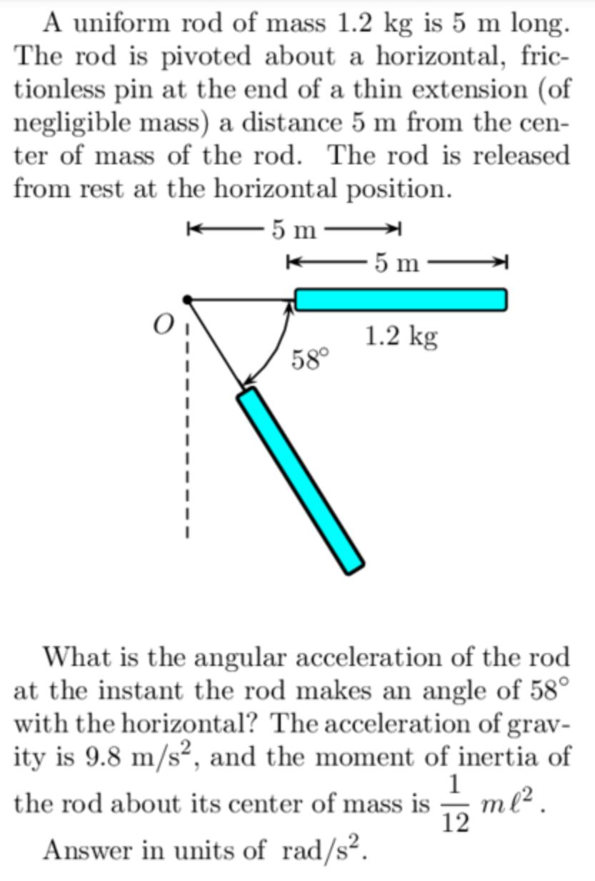 Solved [SEE IMAGE] ﻿ A uniform rod of mass 1.2 ﻿kg is 5 ﻿m | Chegg.com