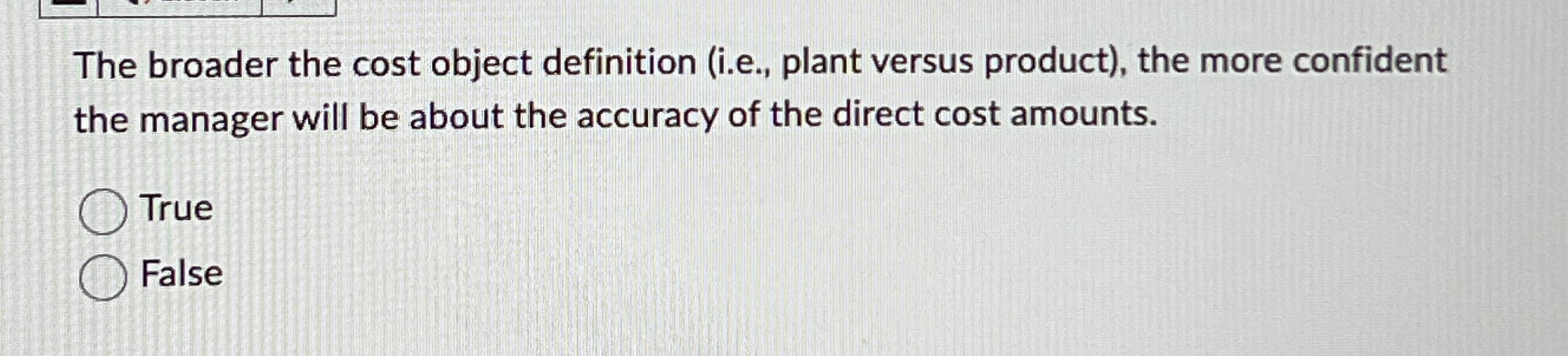 Solved The broader the cost object definition (i.e., ﻿plant | Chegg.com