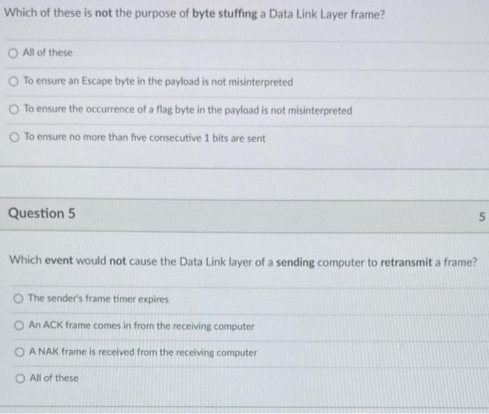 Solved Which Of These Is Not The Purpose Of Byte Stuffing A 