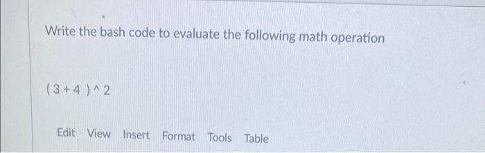 Solved Write the bash code to evaluate the following math | Chegg.com