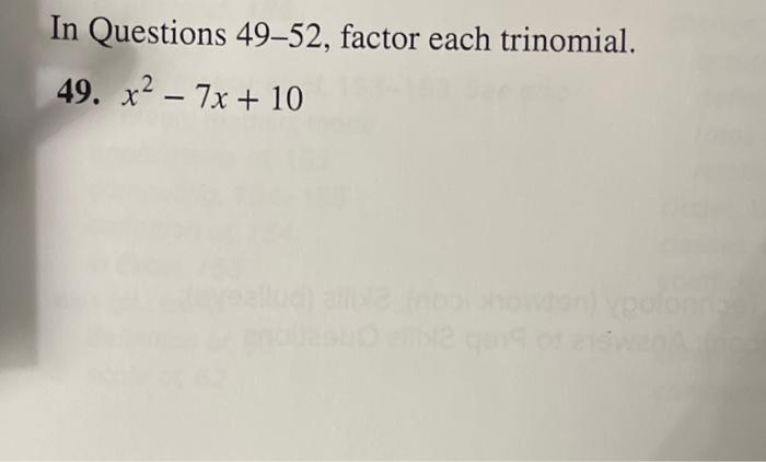 Solved In Questions 49-52, factor each trinomial. 49. | Chegg.com