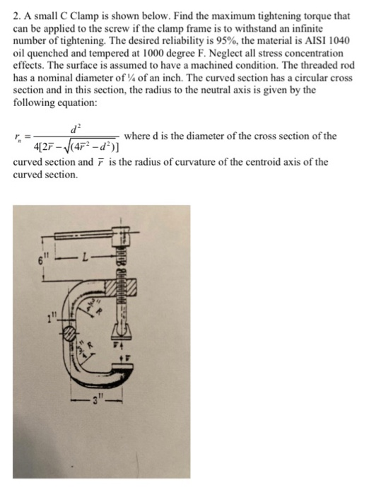 Solved 2. A small C Clamp is shown below. Find the maximum | Chegg.com