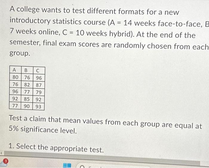 Solved A college wants to test different formats for a new | Chegg.com
