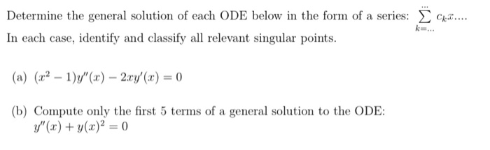 Solved Determine the general solution of each ODE below in | Chegg.com