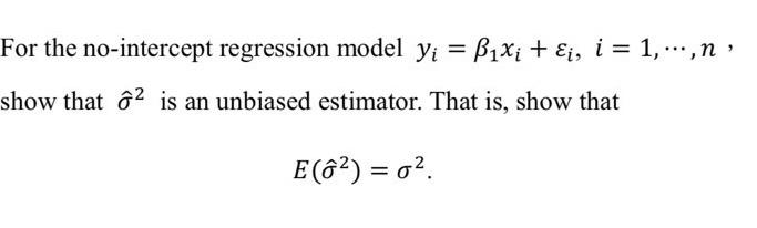 Solved For the no-intercept regression model | Chegg.com