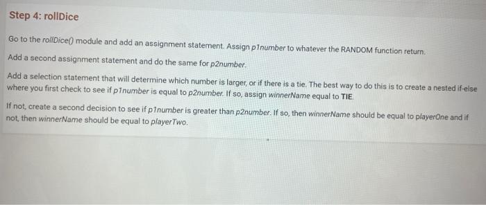 Solved Create a rolling dice game using the random function. | Chegg.com