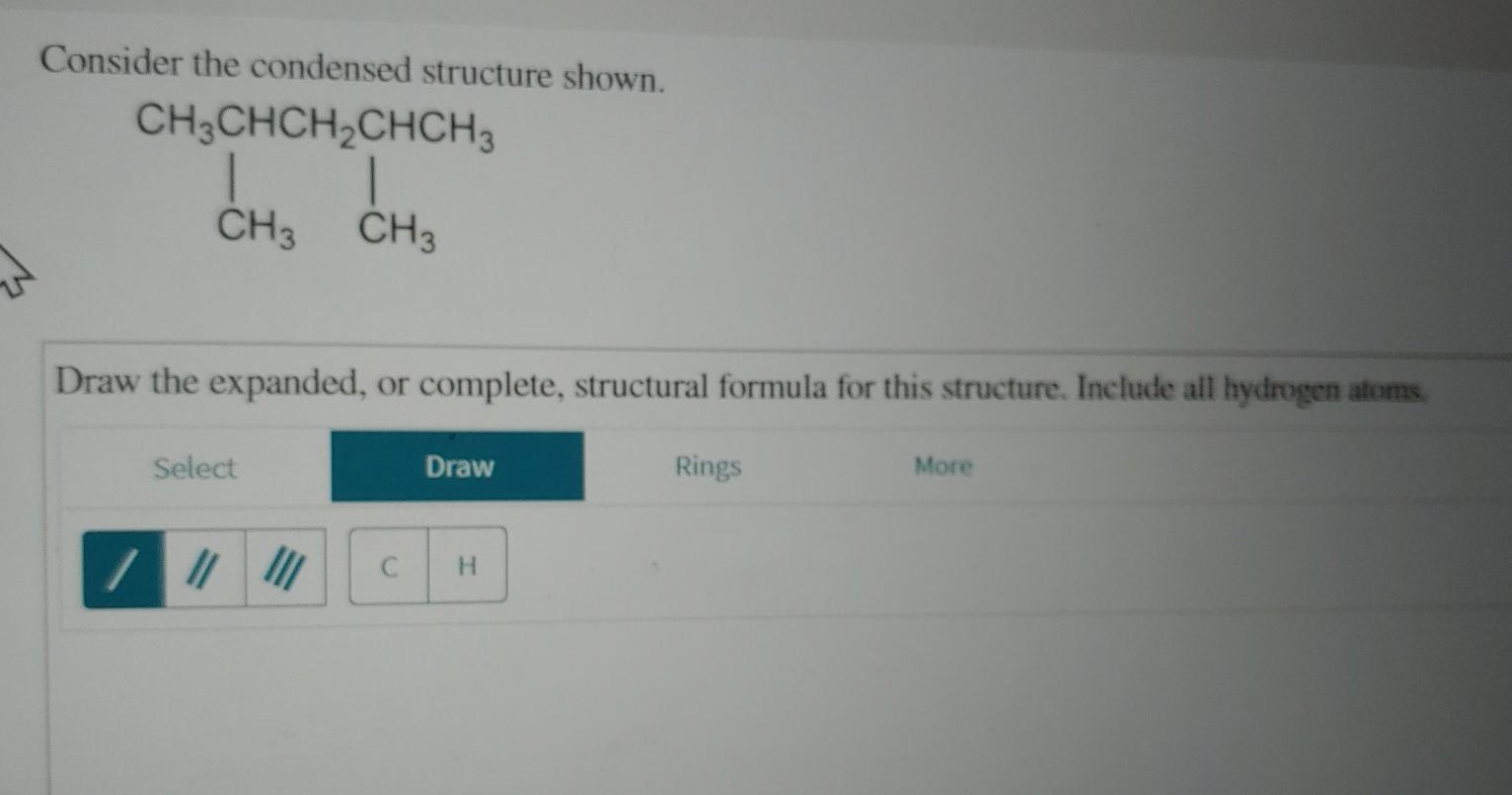 Solved Consider the condensed structure shown. CH3CHCH2CHCH3 | Chegg.com