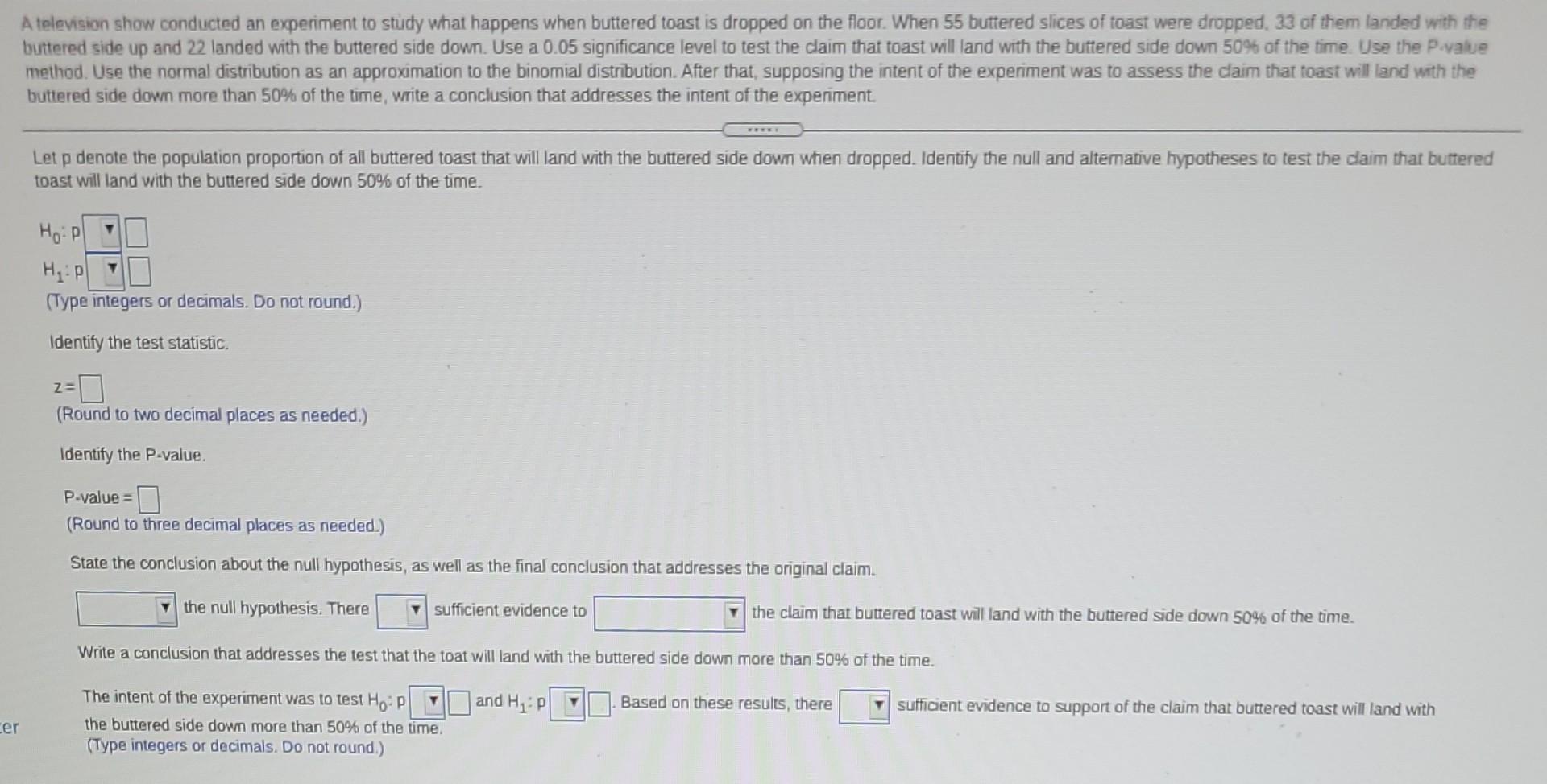 Solved A television show conducted an experiment to study | Chegg.com