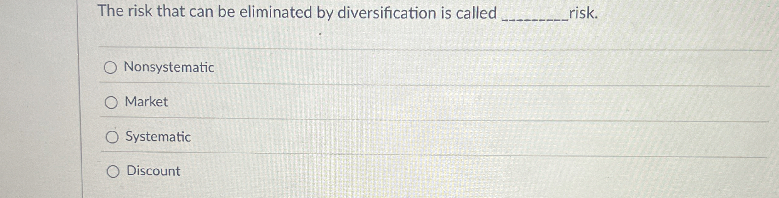 High Quality SOLUTION The risk that can be eliminated by diversification is | Chegg.com