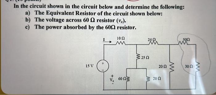 Solved In The Circuit Shown In The Circuit Below And