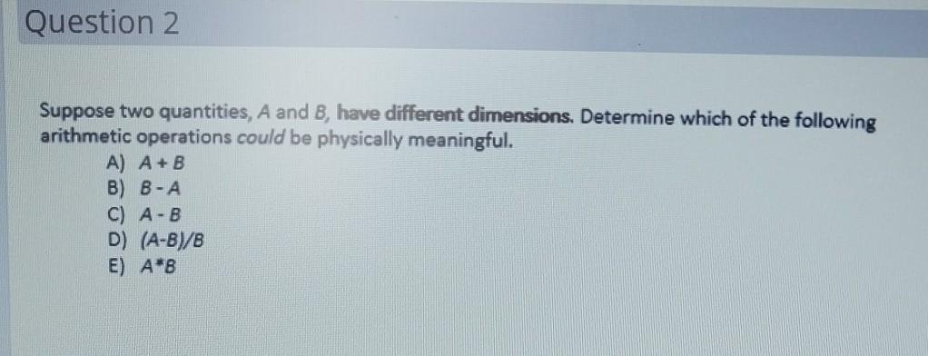 Solved Suppose two quantities, A and B, have different | Chegg.com