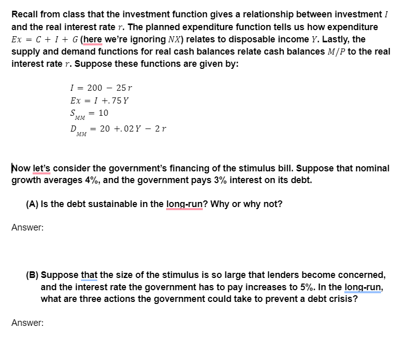 Solved Recall from class that the investment function gives | Chegg.com