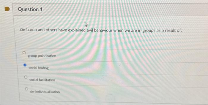 Zimbardo and others have explained evil behaviour | Chegg.com