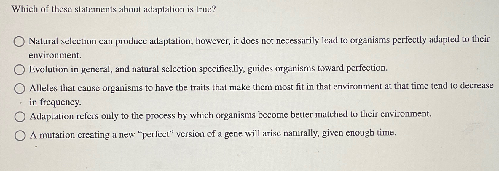 Solved Which of these statements about adaptation is | Chegg.com