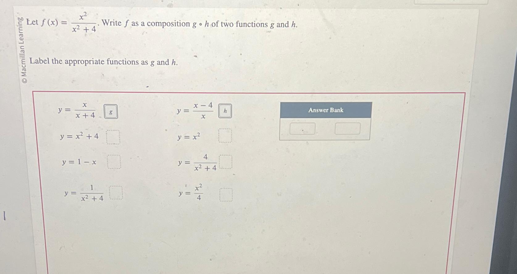 Solved Let f(x)=x2x2+4. ﻿Write f ﻿as a composition g@h ﻿of | Chegg.com