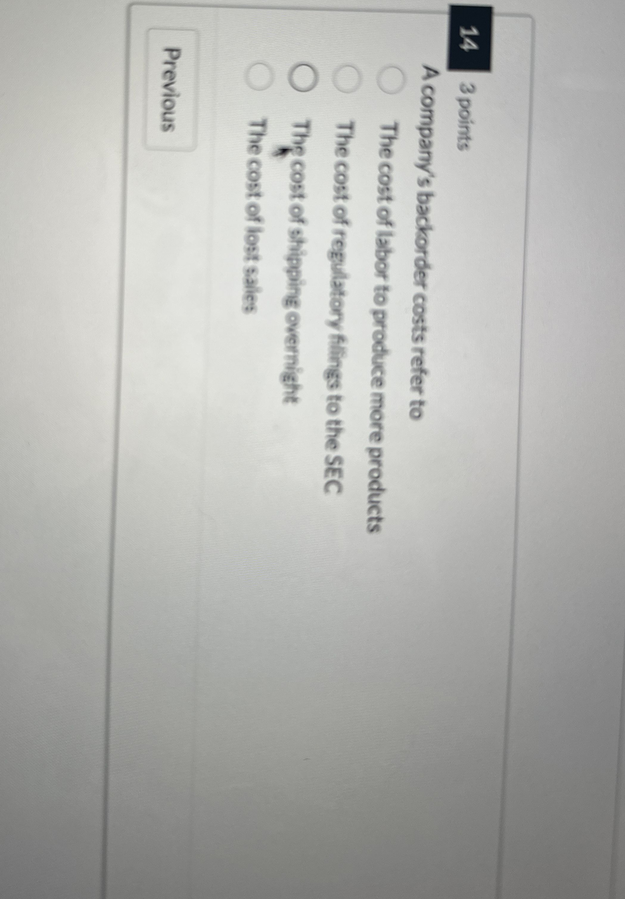 Solved 3 ﻿pointsA company's backorder costs refer toThe cost | Chegg.com