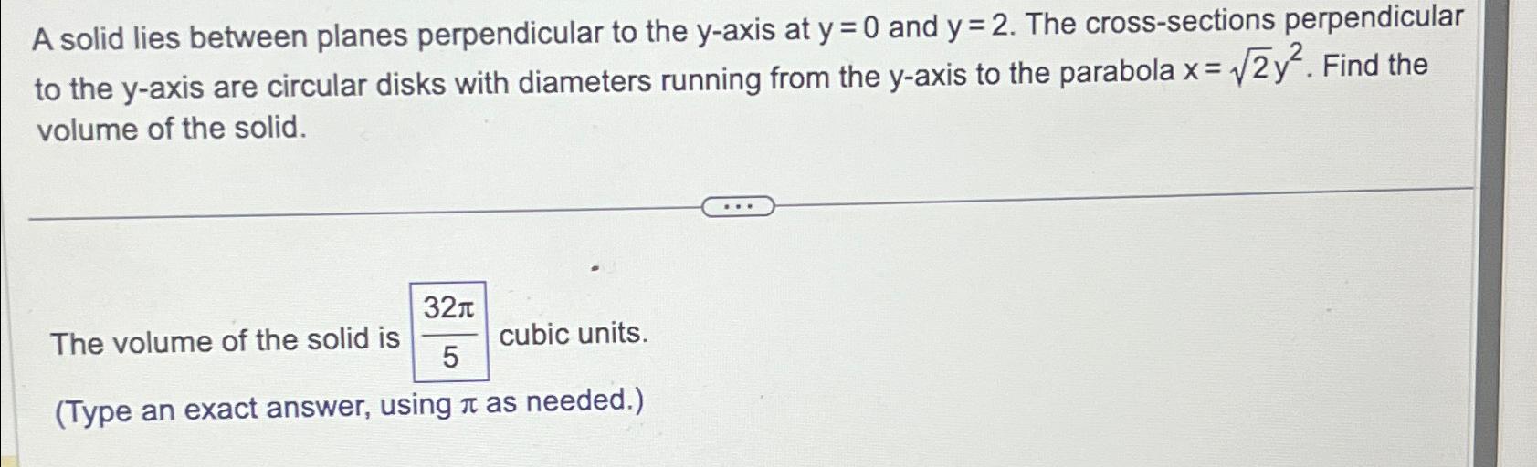 Solved A solid lies between planes perpendicular to the | Chegg.com