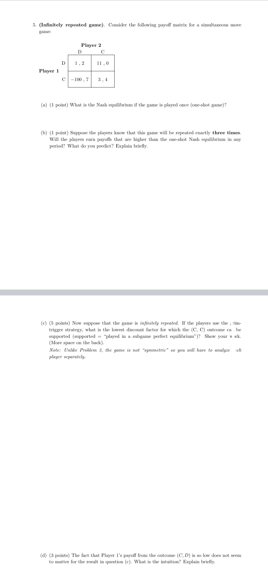 Solved (Infinitely repeated game). ﻿Consider the following | Chegg.com