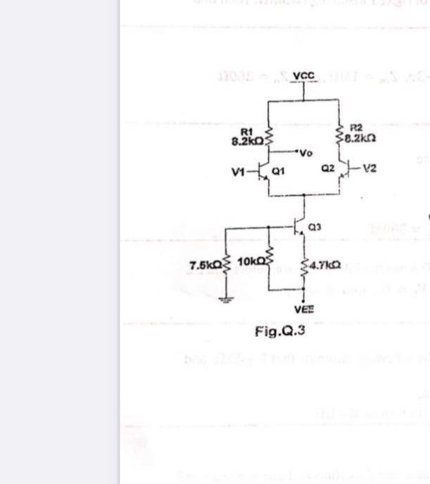 Solved Q.3〉(10 marks) For the differential amplifier of | Chegg.com