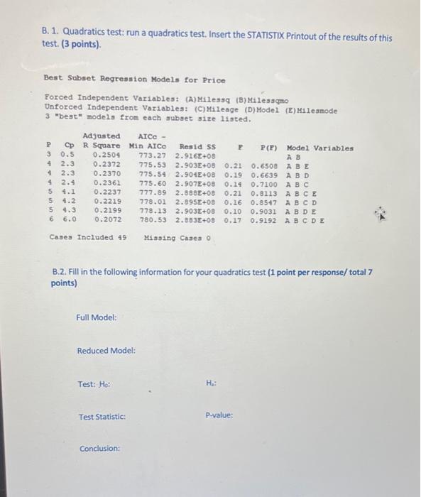 B. 1. Quadratics test: run a quadratics test. Insert | Chegg.com