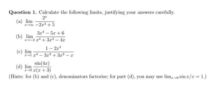 Solved Question 1. Calculate the following limits, | Chegg.com