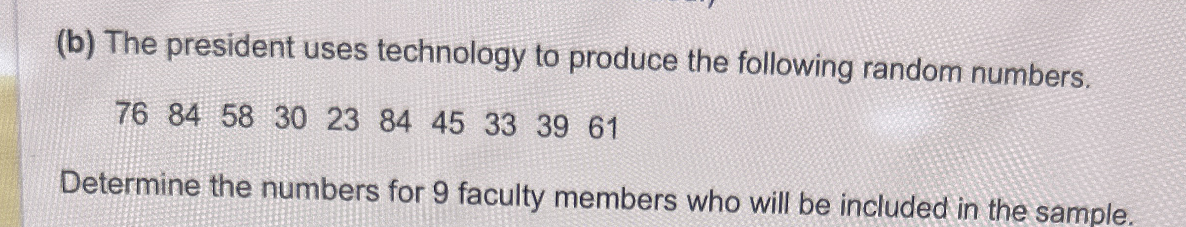 Solved (b) ﻿The president uses technology to produce the | Chegg.com