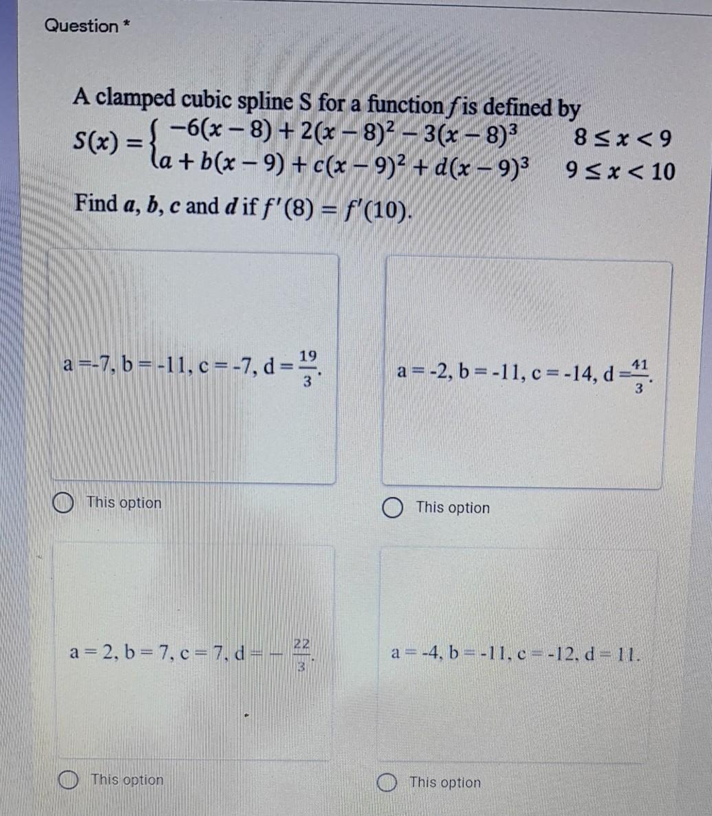 Solved Question * A clamped cubic spline S for a function | Chegg.com