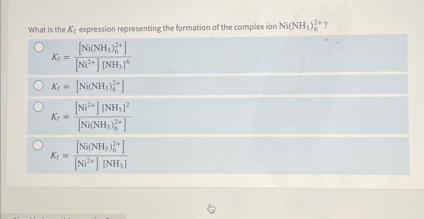 What is the Kf ﻿expression representing the formation | Chegg.com