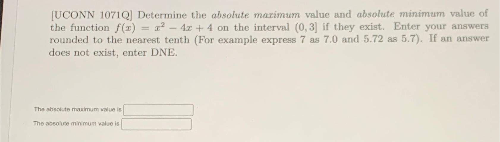 [UCONN 1071Q] ﻿Determine the absolute maximum value | Chegg.com