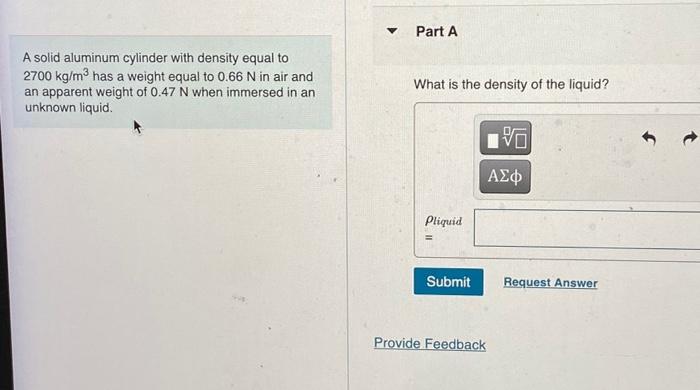 Solved A solid aluminum cylinder with density equal to 2700 | Chegg.com