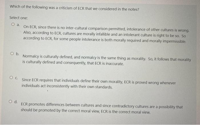 Which of the following was a criticism of ECR that we | Chegg.com