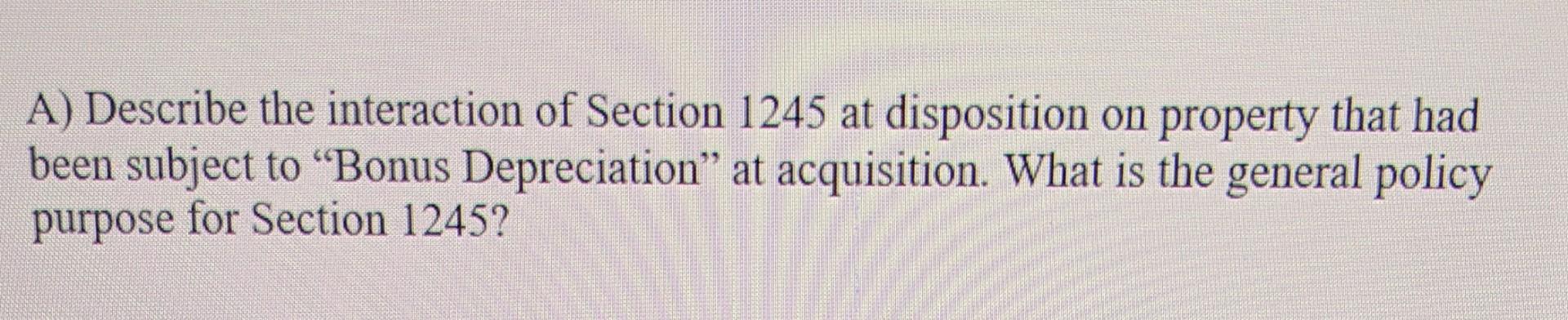 Solved A) Describe the interaction of Section 1245 at | Chegg.com
