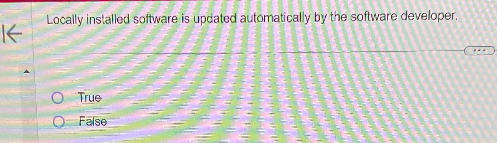 Solved Locally installed software is updated automatically | Chegg.com