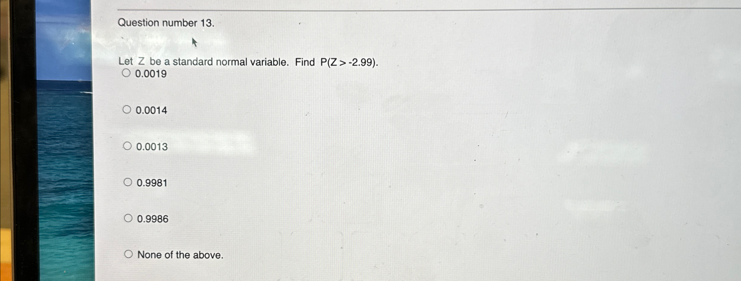 Solved Question number 13.Let Z ﻿be a standard normal | Chegg.com