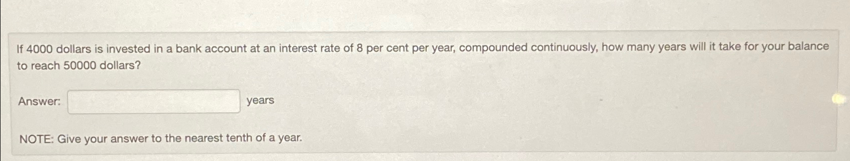 Solved If 4000 ﻿dollars is invested in a bank account at an | Chegg.com
