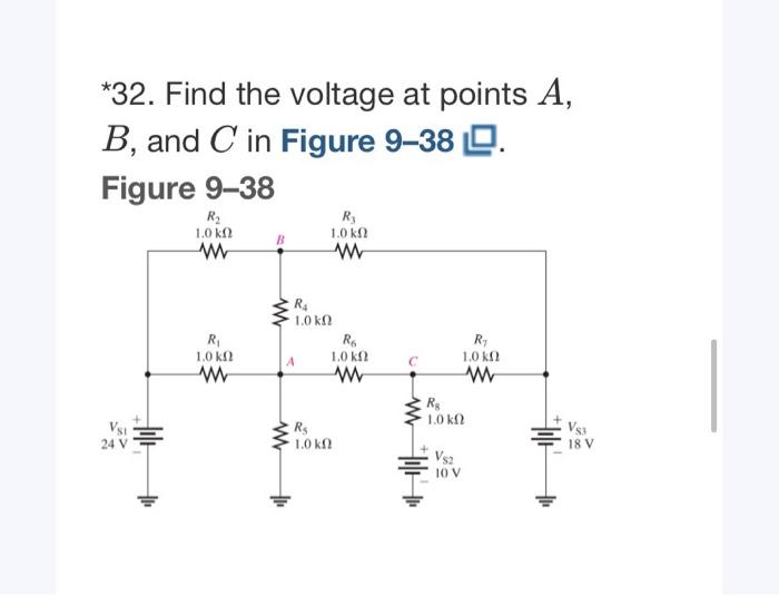 Solved *32. Find the voltage at points A, B, and C in Figure | Chegg.com