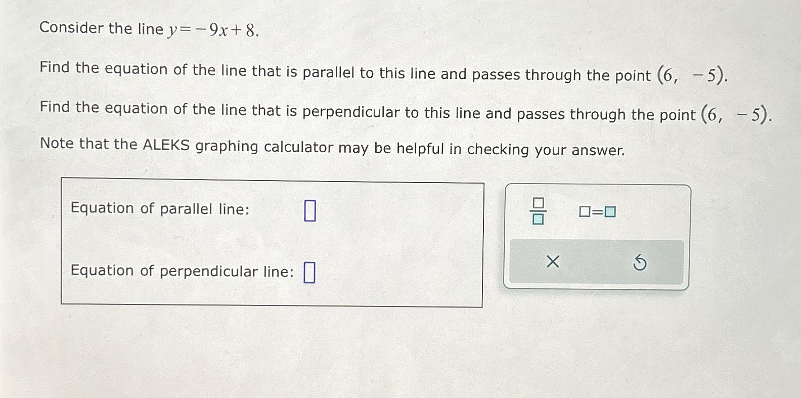 Solved Consider the line y=-9x+8.Find the equation of the | Chegg.com