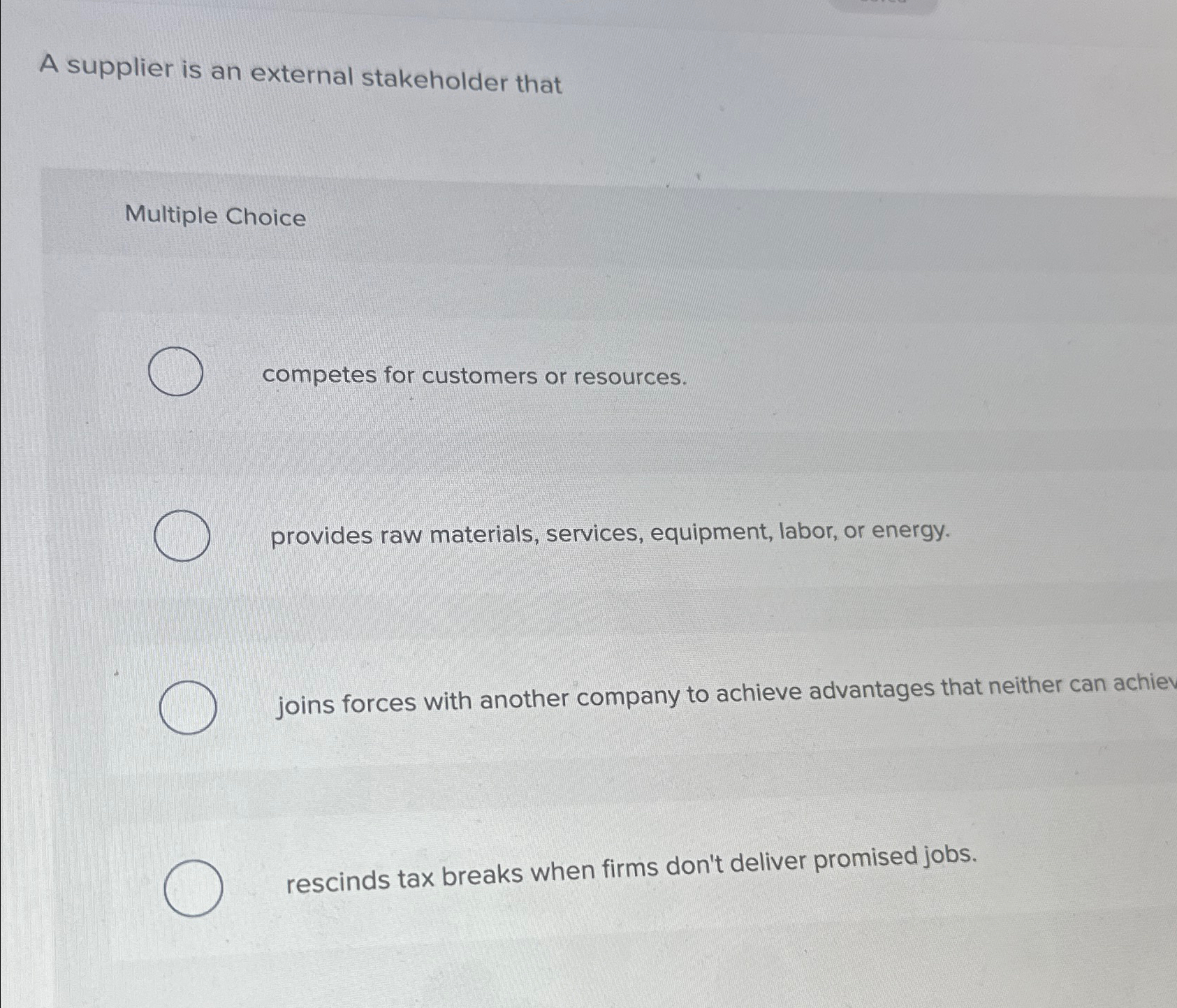 Solved A supplier is an external stakeholder thatMultiple | Chegg.com