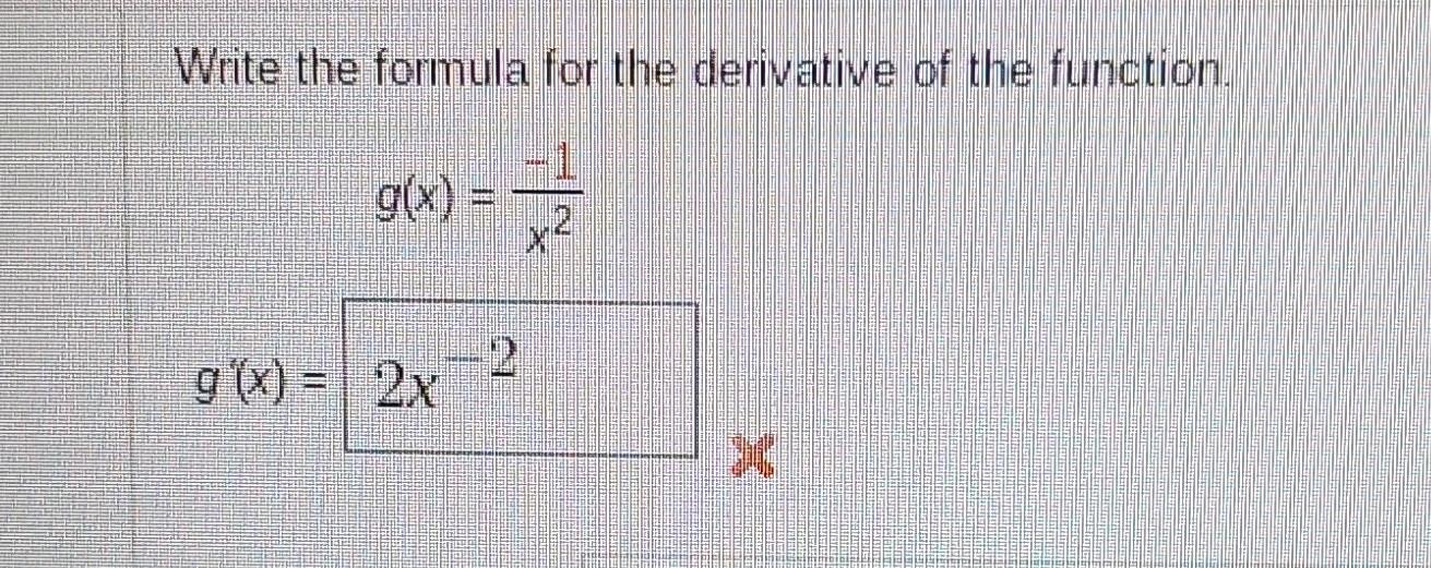 Solved Write the formula for the derivative of the function. | Chegg.com