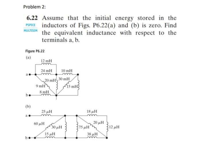 Solved Problem 2: 6.22 Assume that the initial energy stored | Chegg.com